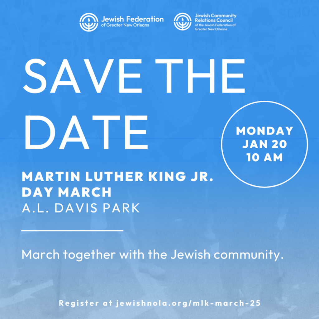 Martin Luther King Jr. Day March – Jewish Federation of Greater New Orleans